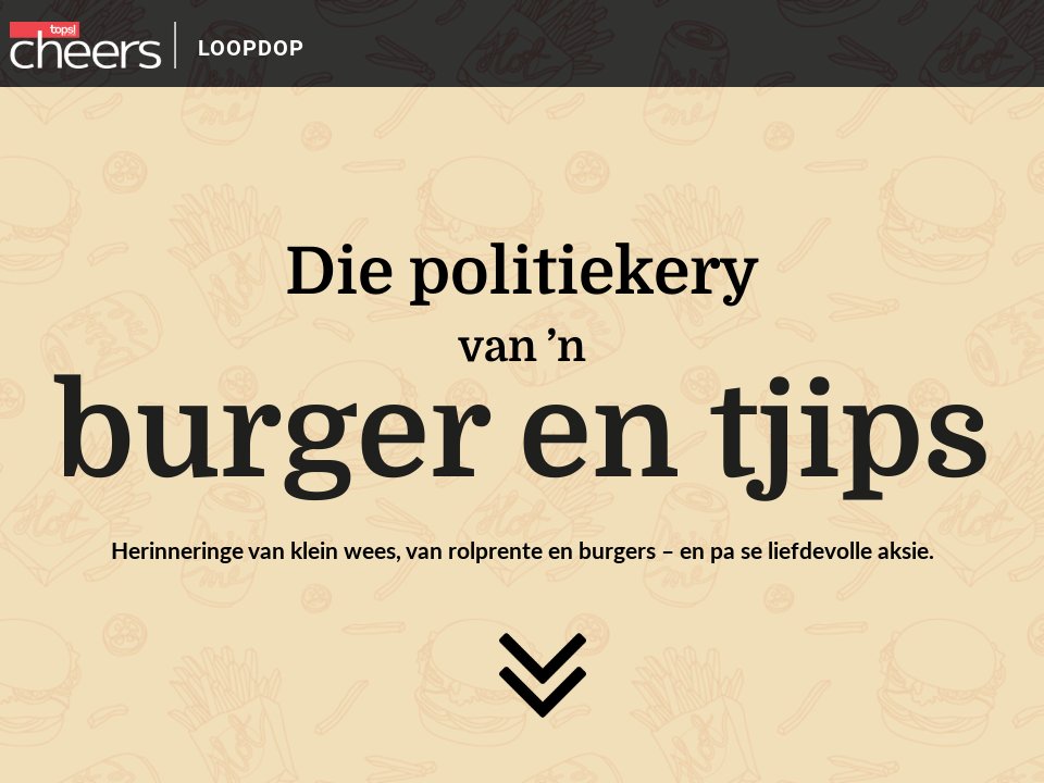 Die politiekery van ’n burger en tjips - Cheers Jan/Feb 2021 Vol 52